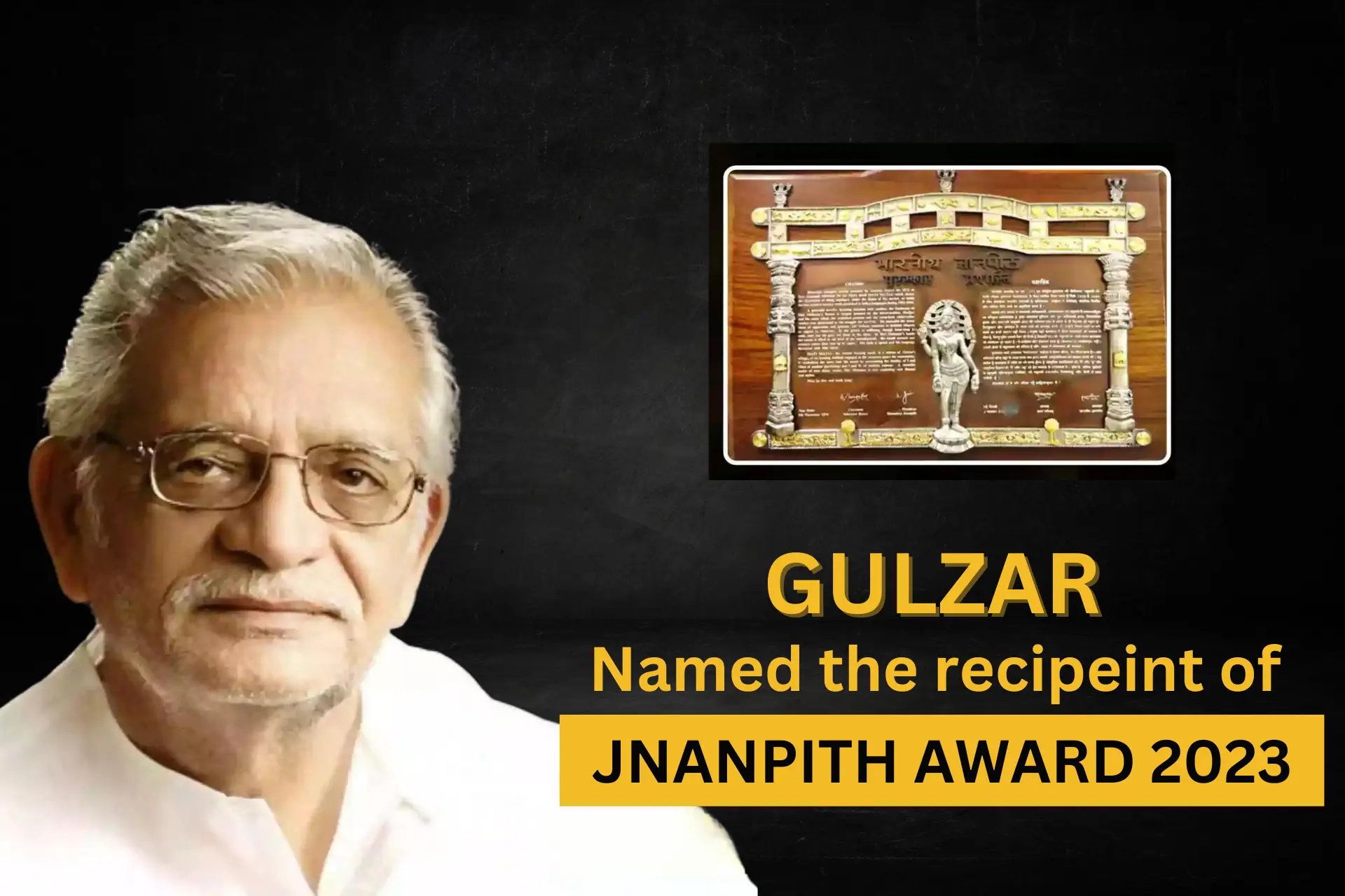 Gulzar Sahab Honored: Jnanpith Award 2023
