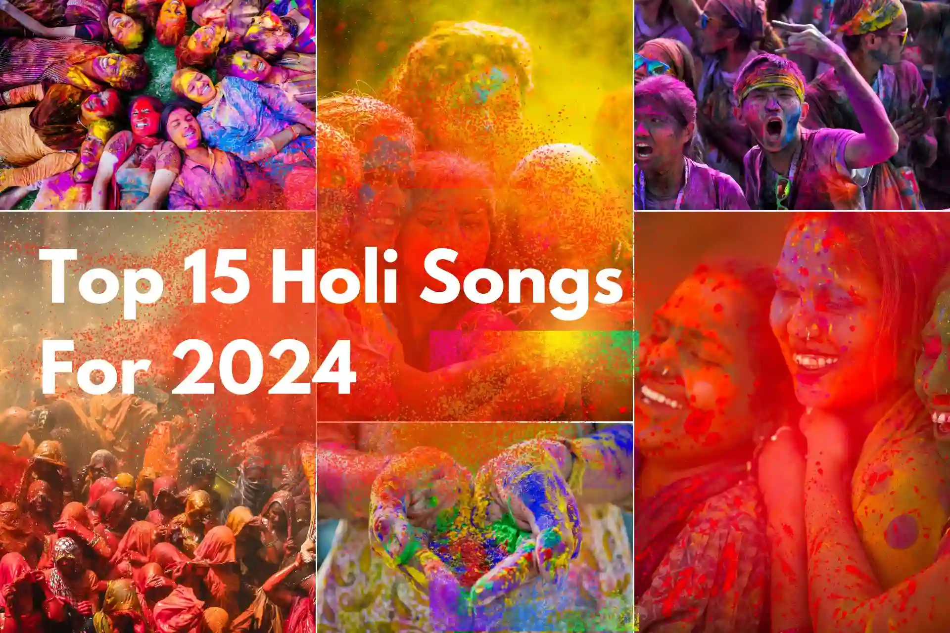 Top 15 Holi Songs For 2024 By DJ Shilpi Sharma